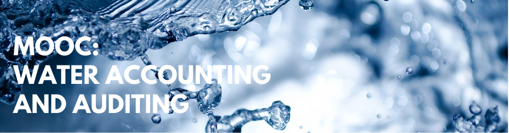 MOOC Water Accounting and Auditing | Water Accounting Plus